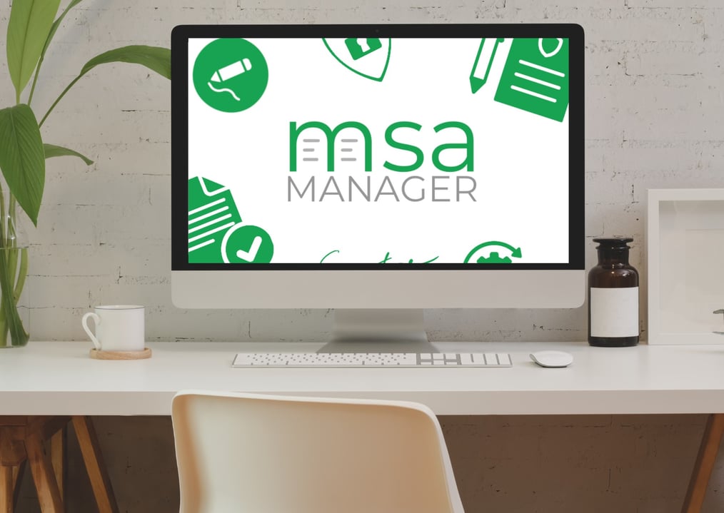 Why MSA Manager? Because a clear understanding between you and your ...